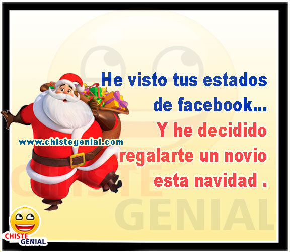 Chistes navideños - He decidido regalarte un novio esta navidad